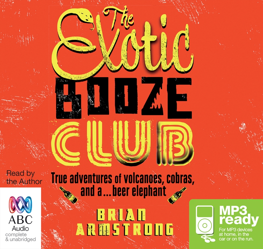 Buy Exotic Booze Club by Brian Armstrong, Audio Books | Sanity