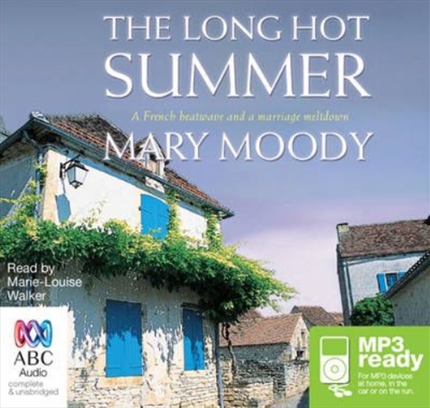 Buy Long Hot Summer A French Heat Wave and a Marriage Meltdown, The by ...