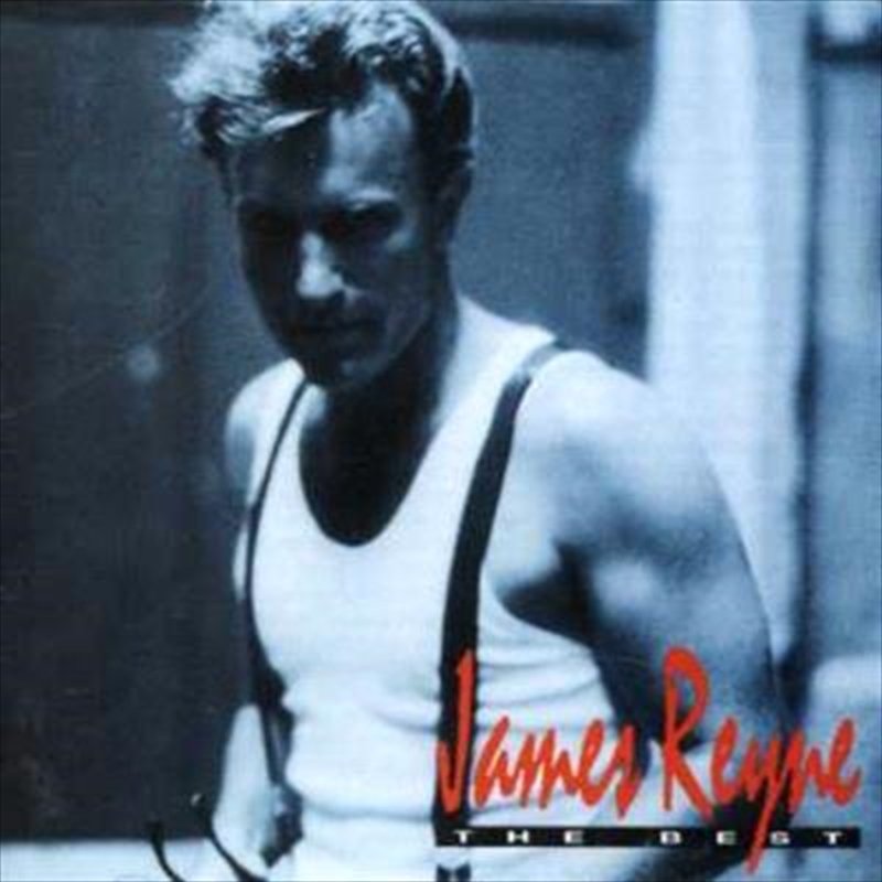Buy James Reyne,Johnny Reyne Best CD | Sanity Online