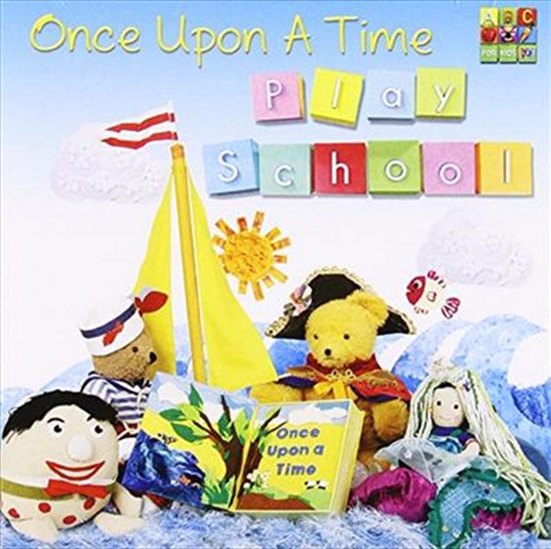 Buy Play School Once Upon A Time | Sanity Online