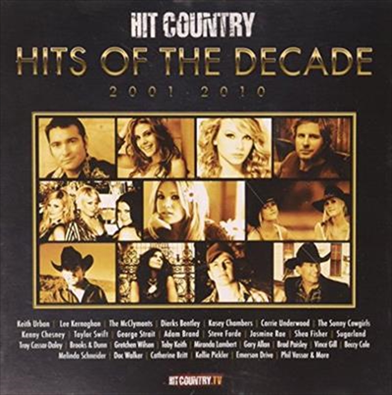 Hit Country-Hits Of The Decade by Hit Country-Hits Of The Decade ...