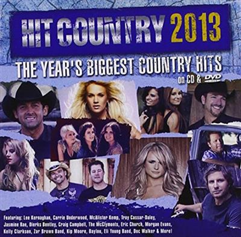 Hit Country 2013 Compilation, CD/DVD | Sanity