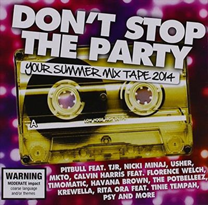 Buy Don't Stop The Party- Your Summer Mix Tape 2014 Online | Sanity