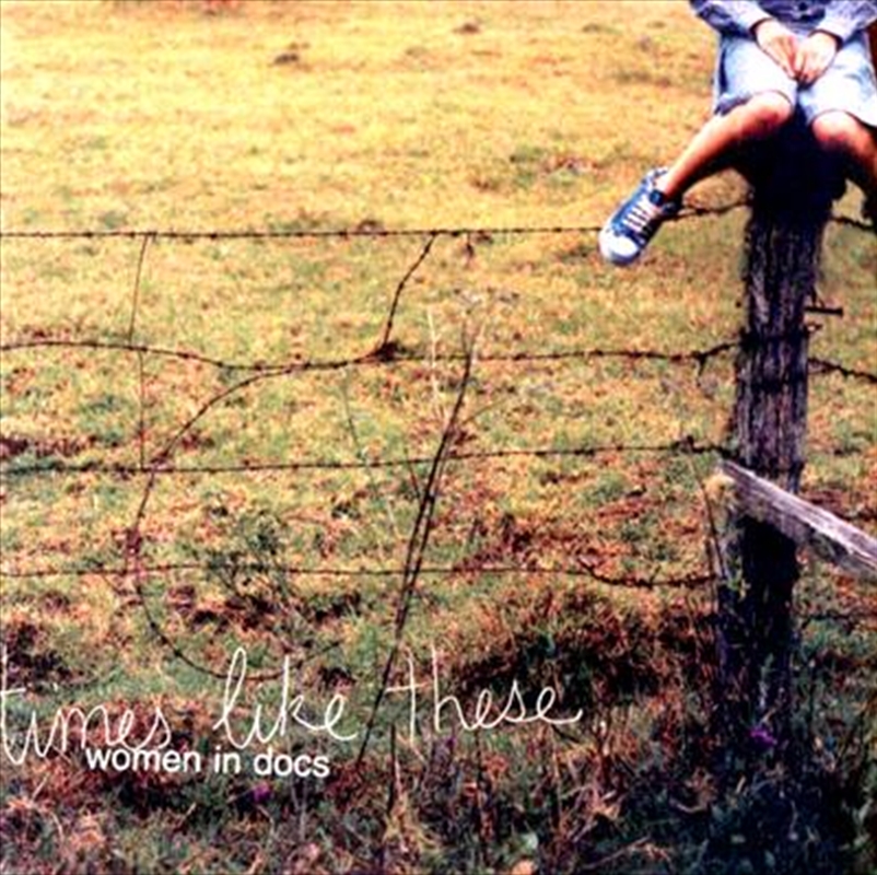 Buy Times Like These Online | Sanity