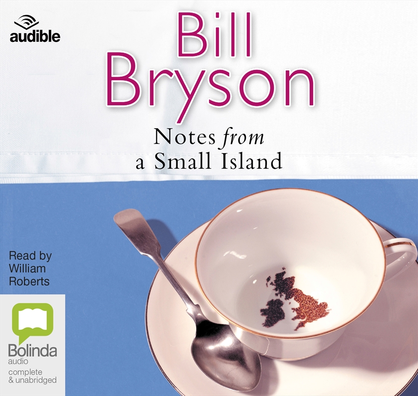 Buy Notes From A Small Island by Bill Bryson, Audio Books | Sanity