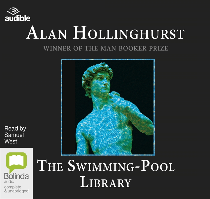 Buy Swimming-Pool Library by Alan Hollinghurst, Audio Books | Sanity