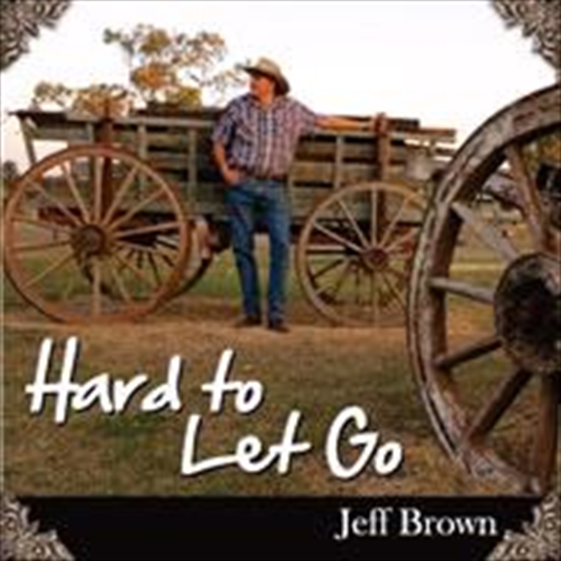 Buy Hard To Let Go - Jeff Brow Online | Sanity