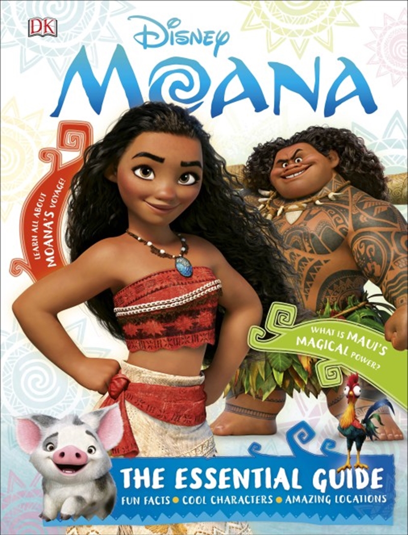 Buy Moana Disney Moana Essential Guide Hardback | Sanity