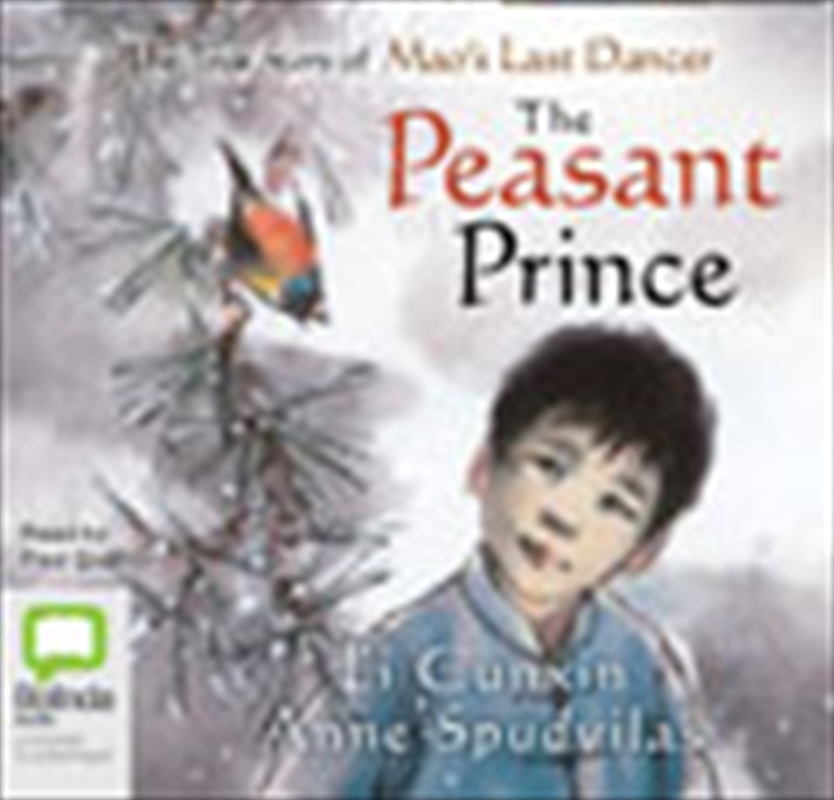 Buy Peasant Prince by Li Cunxin, Audio Books | Sanity