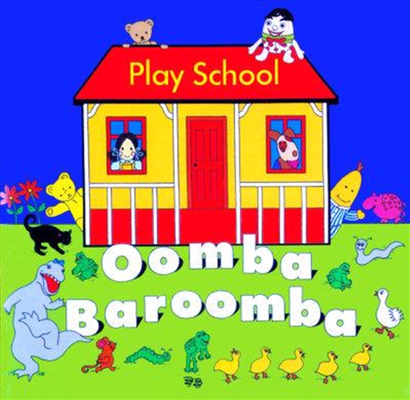 Buy Play School - Oomba Baroomba on CD | On Sale Now With Fast Shipping