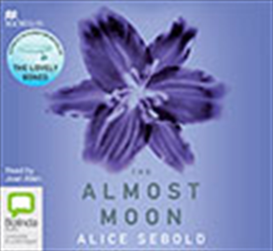 Buy Almost Moon by Alice Sebold, Audio Books | Sanity