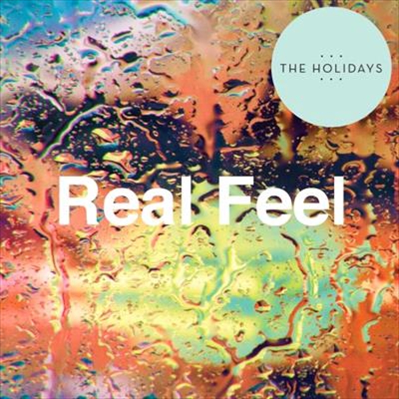 Buy Holidays - Real Feel CD | Sanity Online