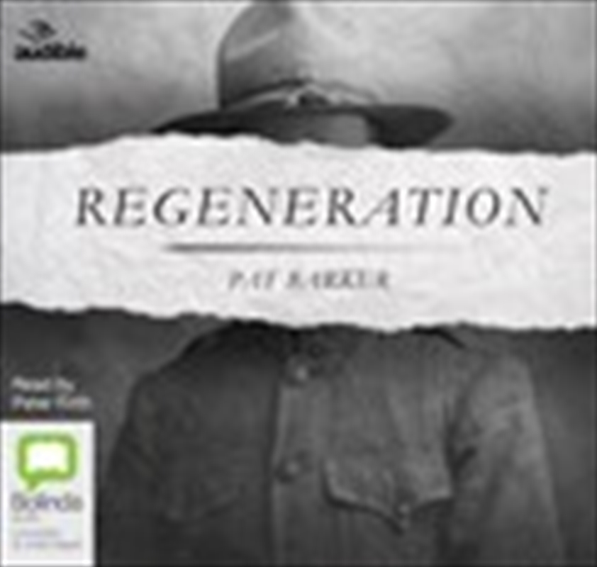 Buy Regeneration by Pat Barker, Audio Books | Sanity