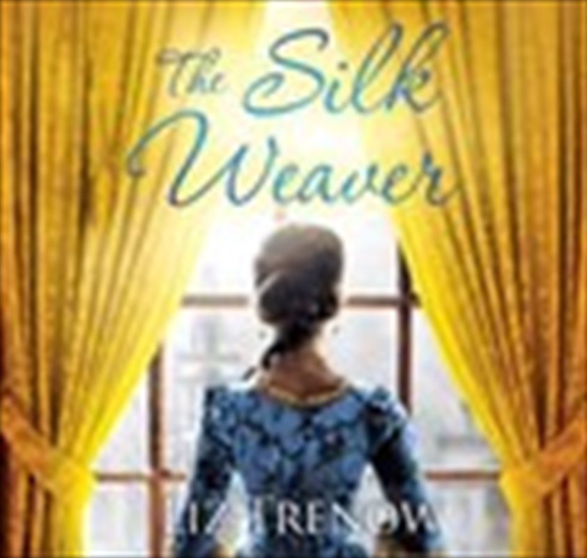 Buy Silk Weaver by Liz Trenow, Audio Books | Sanity