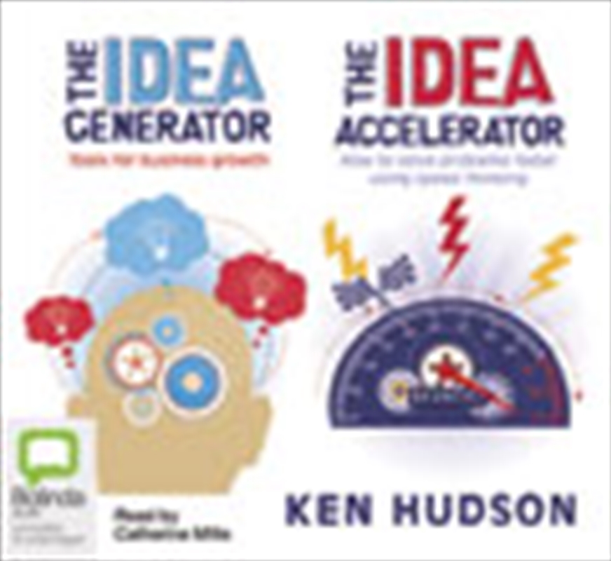 Buy Idea Generator & The Idea Accelerator by Ken Hudsonm, Audio Books ...
