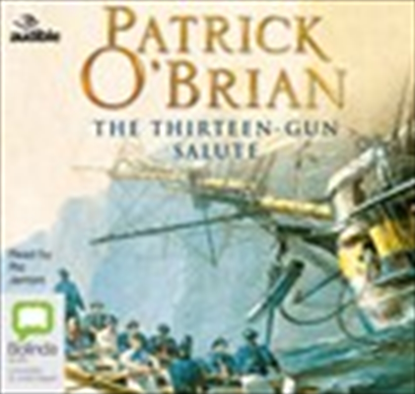 Buy Thirteen-Gun Salute on Audiobook | Sanity Online