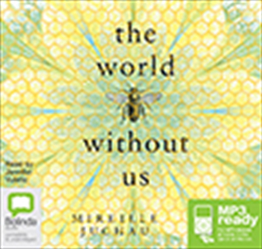 Buy World Without Us by Mireille Juchau, Audio Books | Sanity