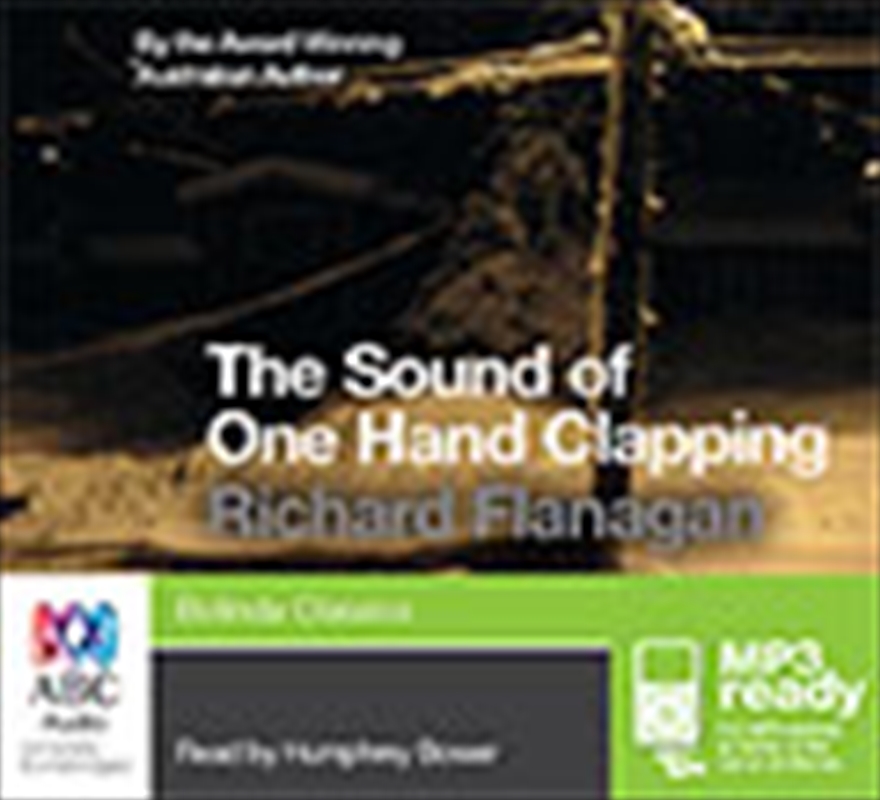 Buy Richard Flanagan Sound Of One Hand Clapping Book | Sanity