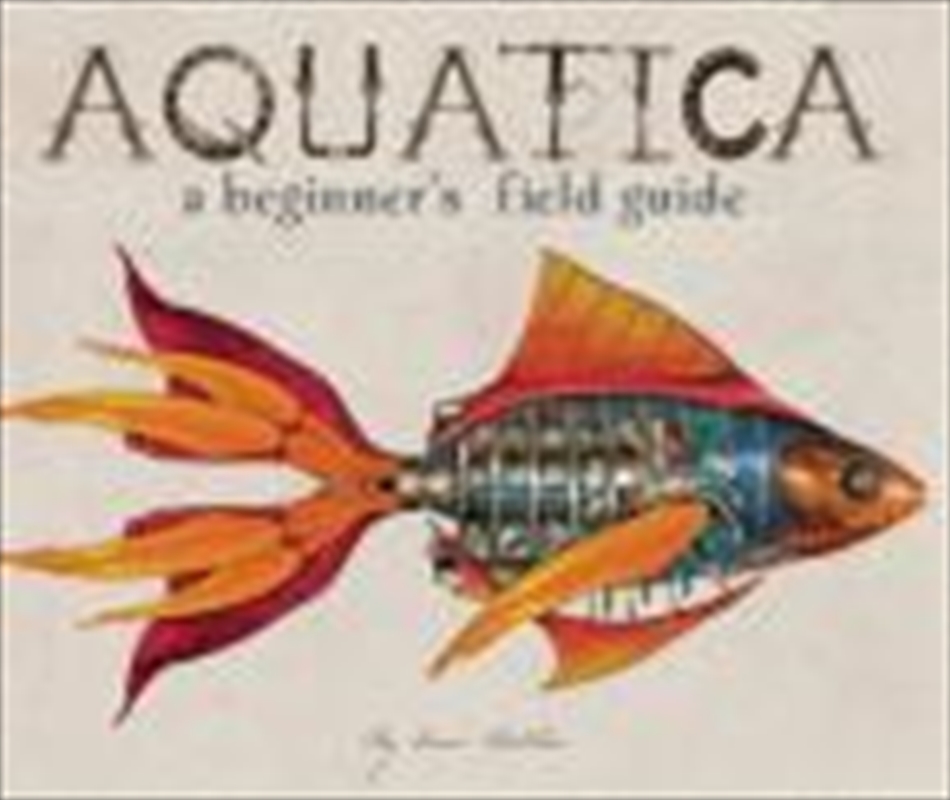 Read Lance Balchin Aquatica A Beginners Guide Hardback Book | Sanity