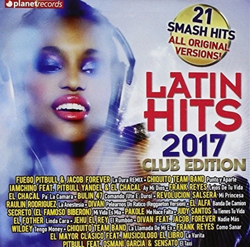 Buy Various Latin Hits 2017 Club Edition CD | Sanity Online