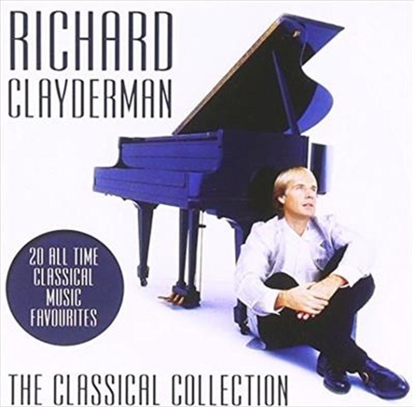 Buy Richard Clayderman - Classical Collection on CD | On Sale Now With ...