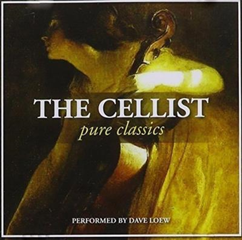 Buy Cellist: Pure Classics Online | Sanity