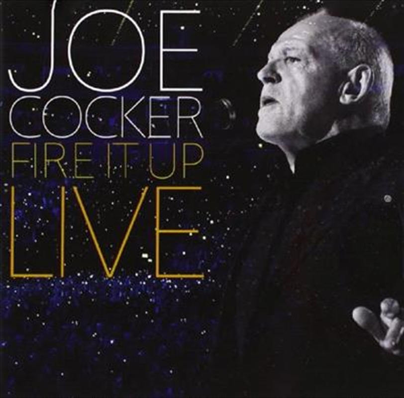 Joe Cocker - Fire It Up - Live | Sanity