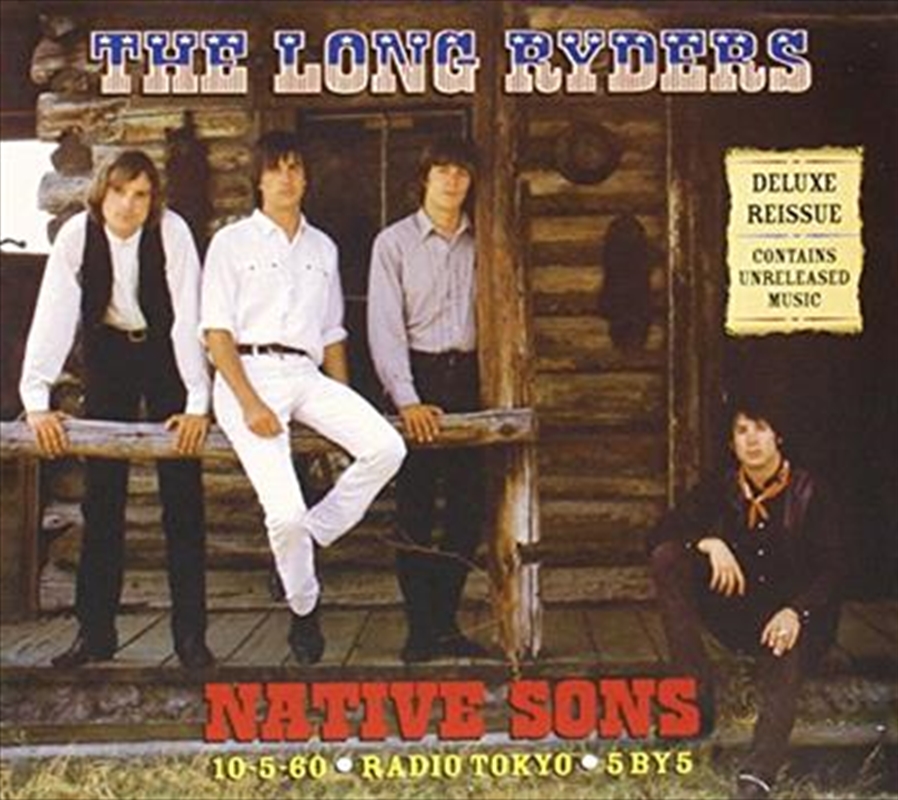 Long Ryders - Native Sons (Deluxe Edition) | Sanity