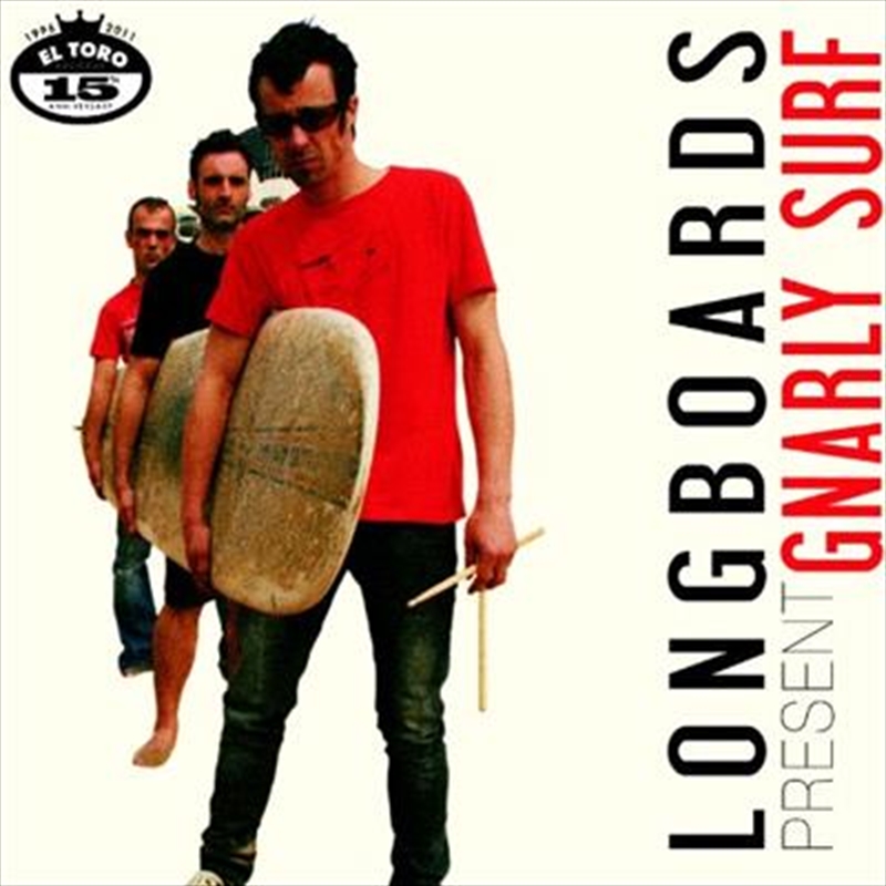 Long Boards - Gnarly Surf | Sanity