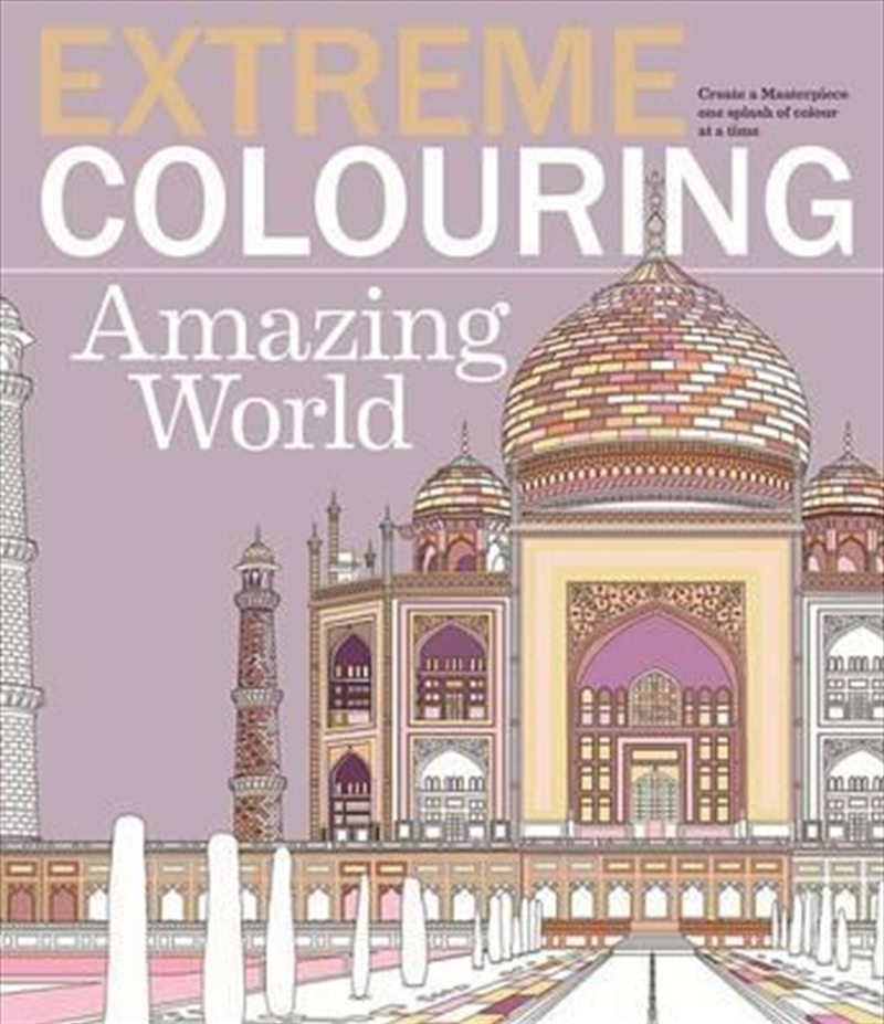 Buy Extreme Colouring: Amazing World Online | Sanity