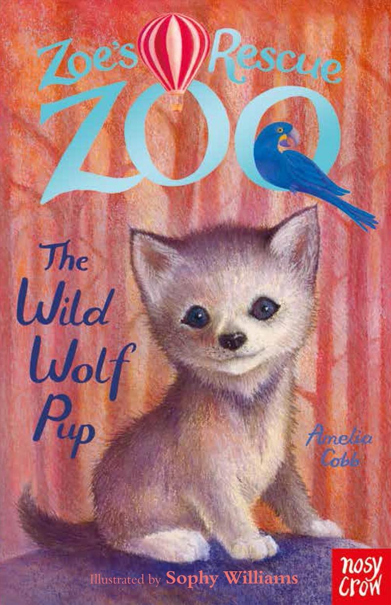 Buy Wild Wolf Pup: Zoes Rescue Zoo by Amelia Cobb, Books | Sanity