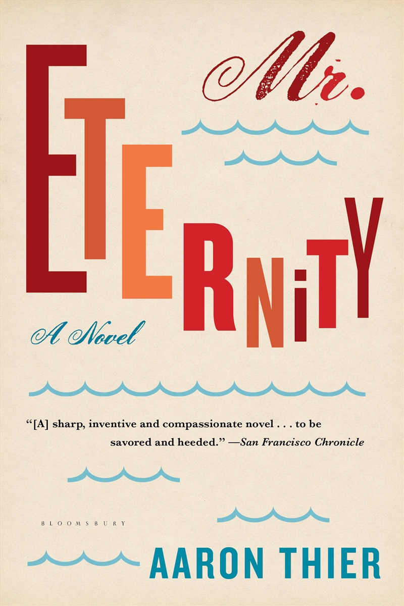 Buy Mr Eternity by Aaron Thier, Books | Sanity