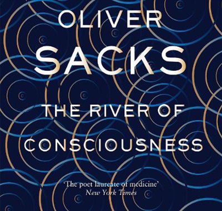 Buy River Of Consciousness by Oliver Sacks, Audio Books | Sanity