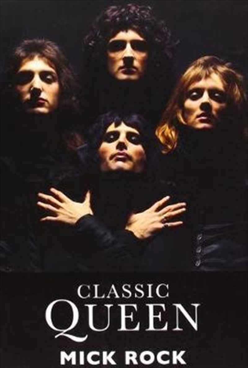 Buy Classic Queen by Mick Rock, Books | Sanity
