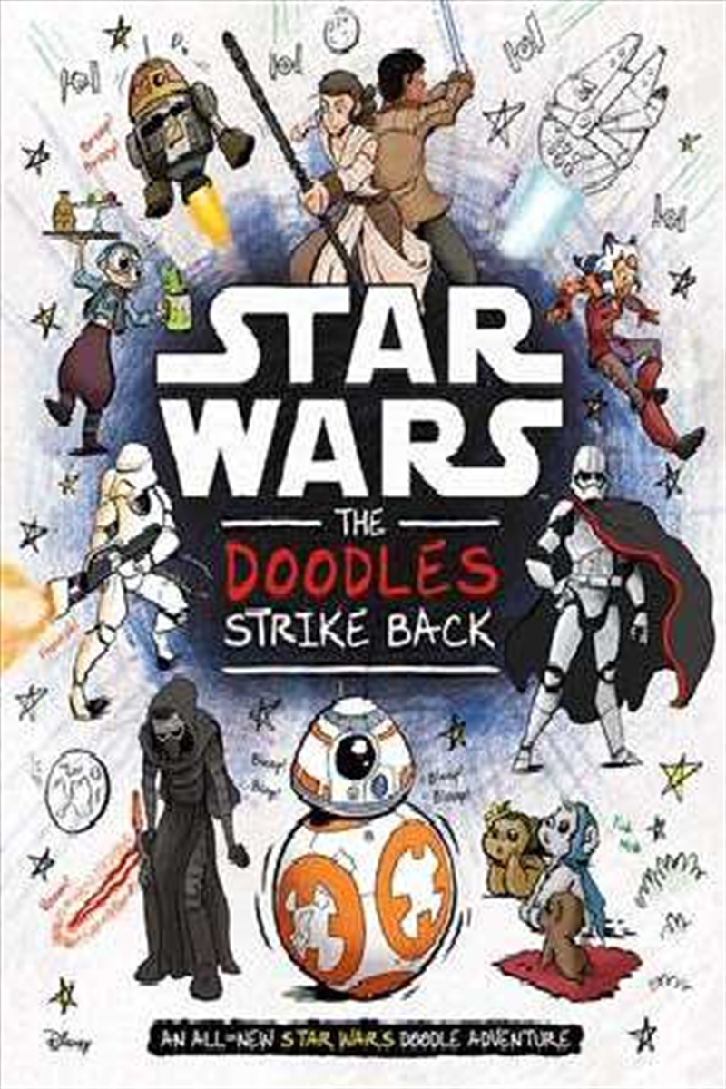 Buy Star Wars: The Doodles Strike Back by Star Wars, Books | Sanity