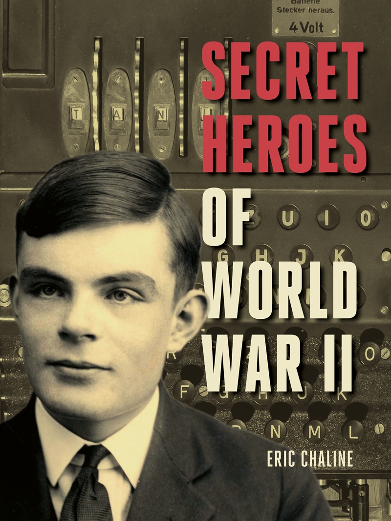 Buy Secret Heroes of World War II by Eric Chaline, Books | Sanity