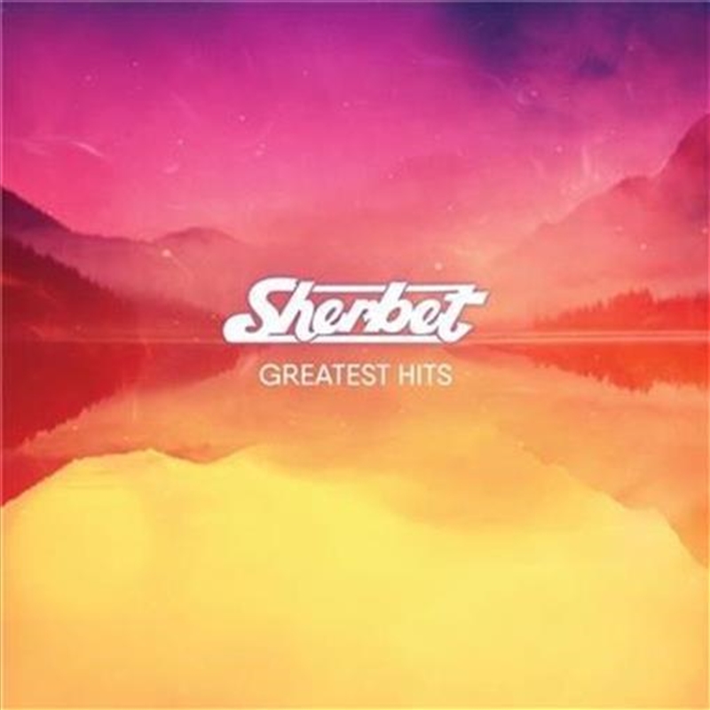 Buy Sherbet Greatest Hits CD | Sanity Online