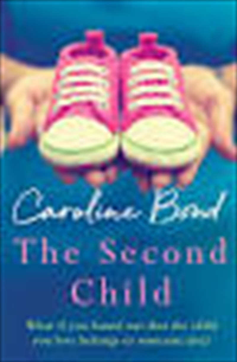 Buy Second Child by Caroline Bond, Audio Books | Sanity
