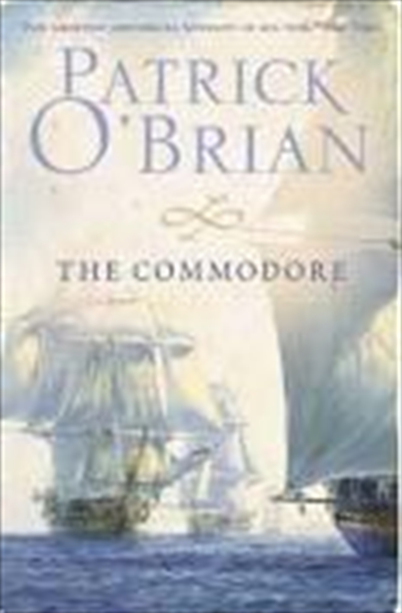 Buy Commodore by Patrick Obrian, Audio Books | Sanity