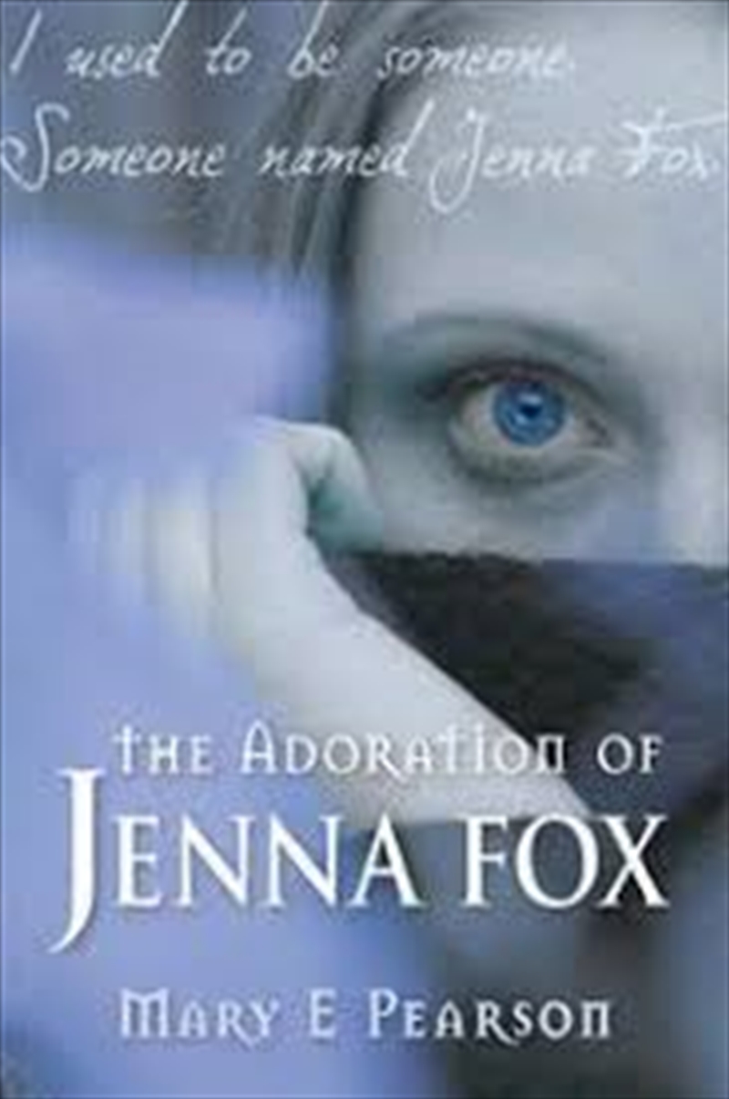 Buy Adoration Of Jenna Fox Online | Sanity