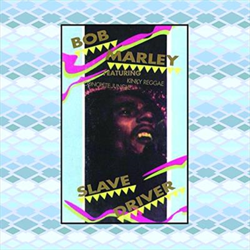 Bob Marley - Slave Driver | Sanity