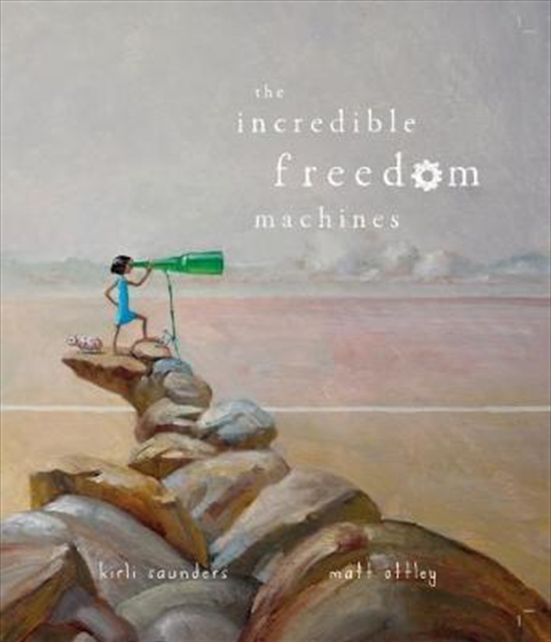 Buy Incredible Freedom Machines by Kirli Saunders, Books | Sanity