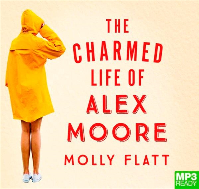 Buy "Charmed Life Of Alex Moore" by Molly Flatt - Audio Books