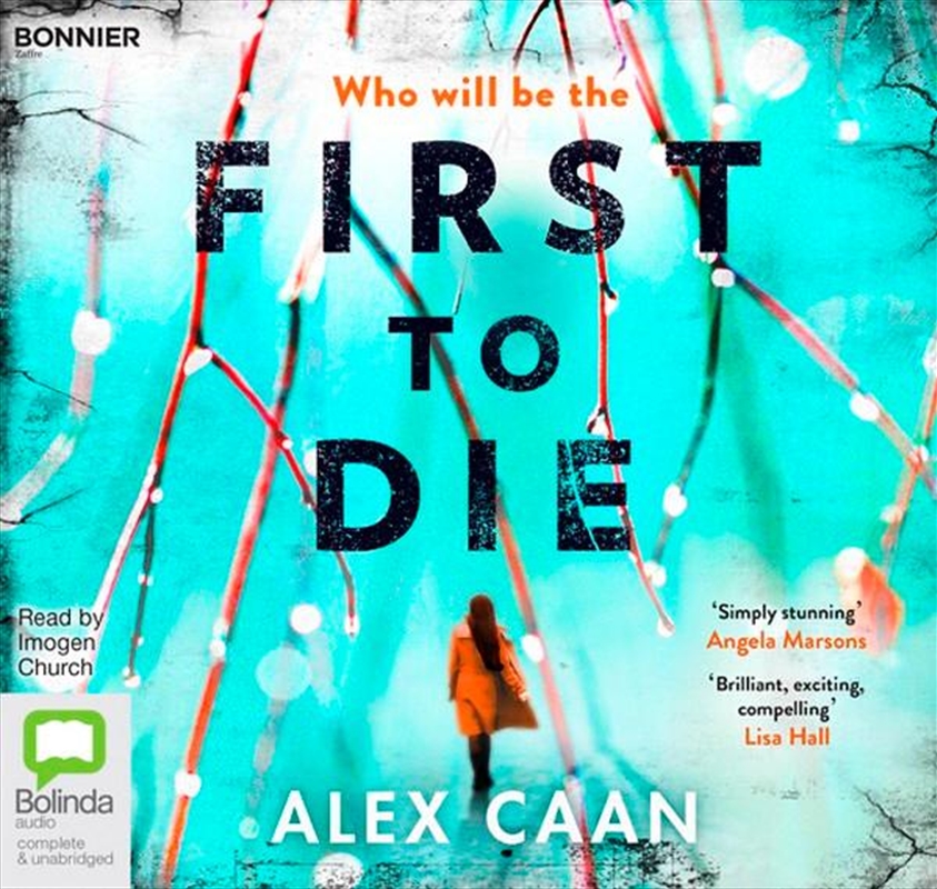 Buy First To Die by Alex Caan, Audio Books | Sanity