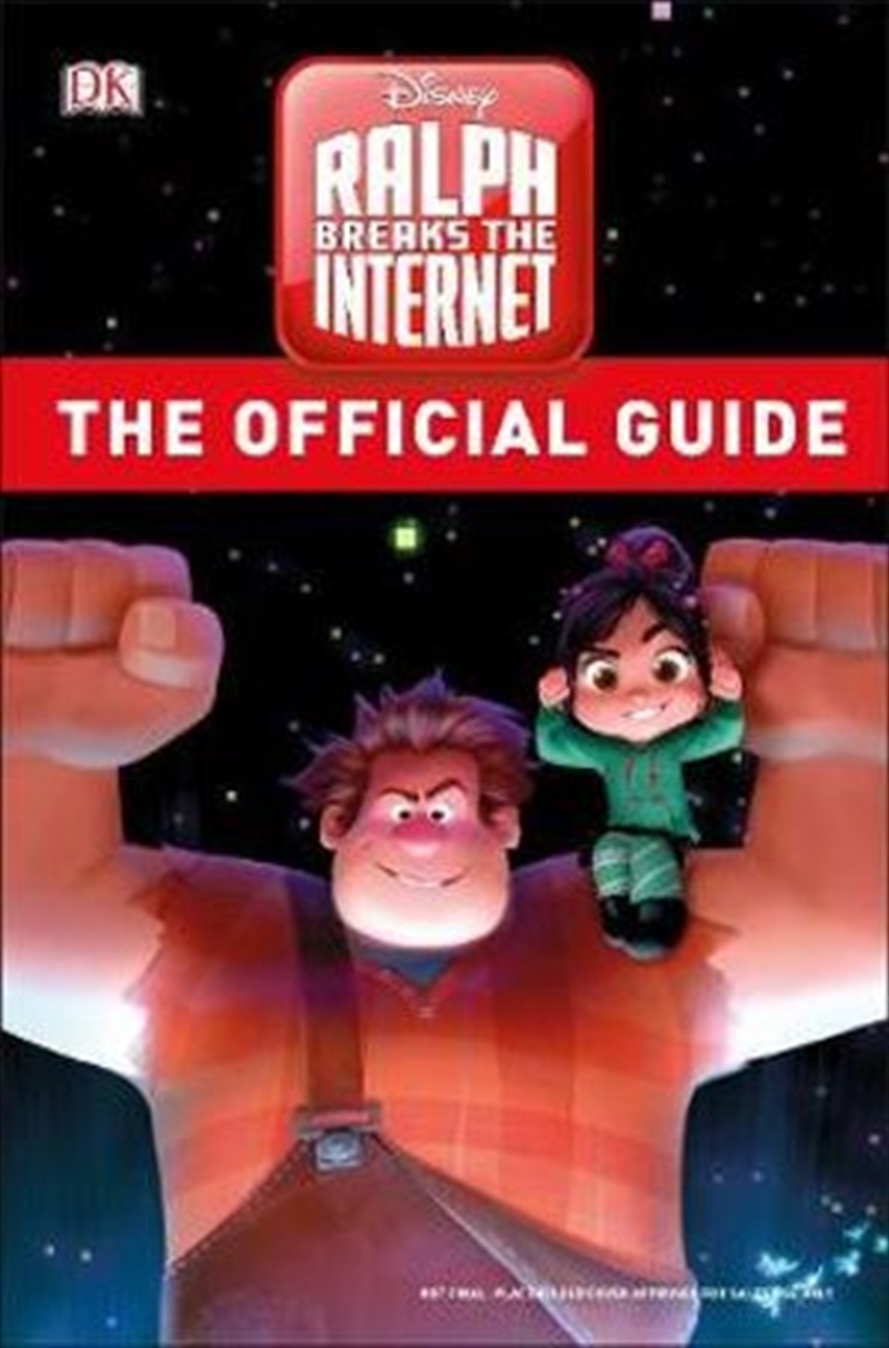 Buy Ralph Breaks the Internet The Official Guide by Dk in Books | Sanity