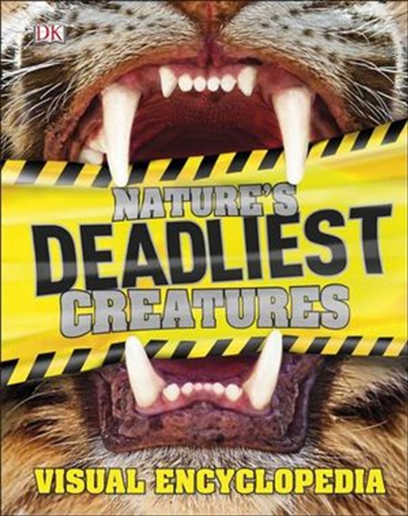 Buy Nature's Deadliest Creatures Visual Encyclopedia by Dk Publishing ...