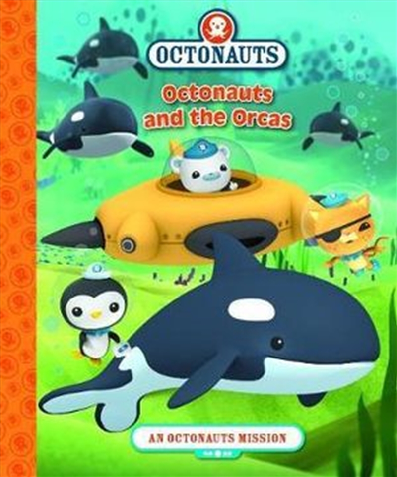 Buy Octonauts Mission Library : Octonauts and the Orcas Octonauts and ...
