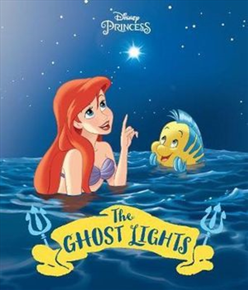 Buy Disney Princess Ariel The Ghost Lights by Lake Press, Books | Sanity