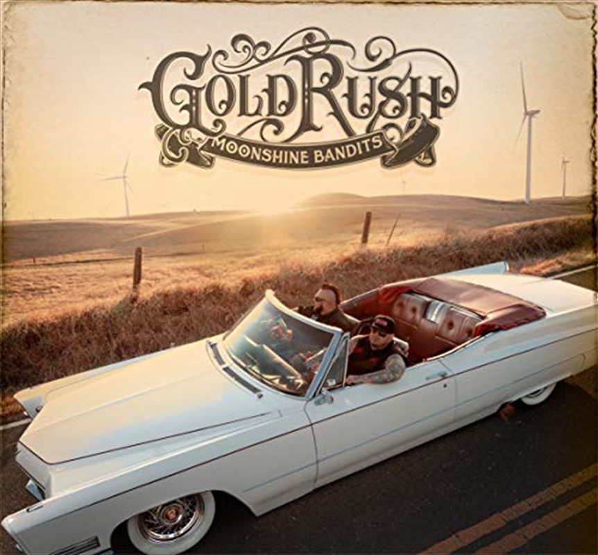 Buy Moonshine Bandits Gold Rush CD | Sanity Online
