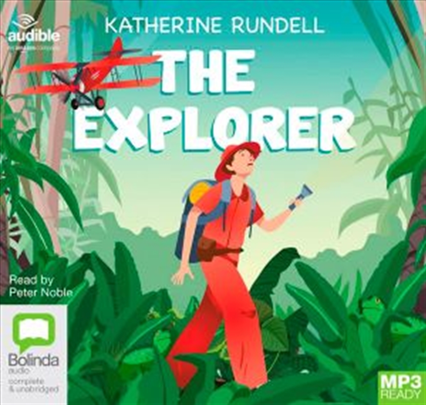 Buy Explorer by Katherine Rundell in Audio Books | Sanity